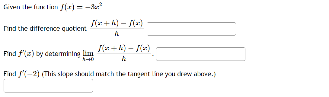 Solved Given the function f(x)=−3x2 Find the difference | Chegg.com