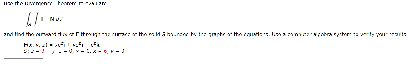Solved Use the Divergence Theorem to evaluate [/F.NdS F.Nds | Chegg.com