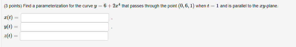 Solved (3 points) Find a parameterization for the curve | Chegg.com