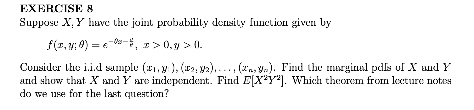 Solved EXERCISE 8Suppose x,Y have the joint probability | Chegg.com Solved EXERCISE 8Suppose x,Y have the joint probability | Chegg.com