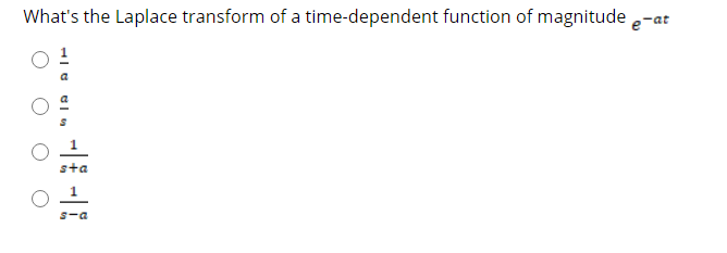 Solved What's the Laplace transform of a time-dependent | Chegg.com