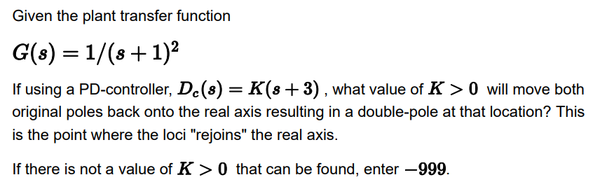 Solved Given the characteristic polynomial for a closed-loop | Chegg.com