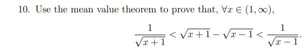 Solved 10. Use the mean value theorem to prove that, Vx € | Chegg.com
