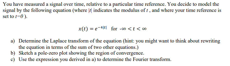 Solved You have measured a signal over time, relative to a | Chegg.com