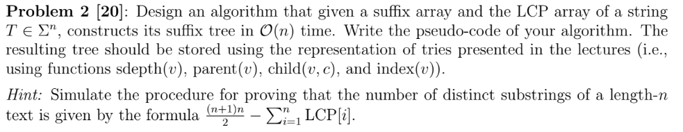 Solved Design An Algorithm That Given A Suffix Array And The 3932