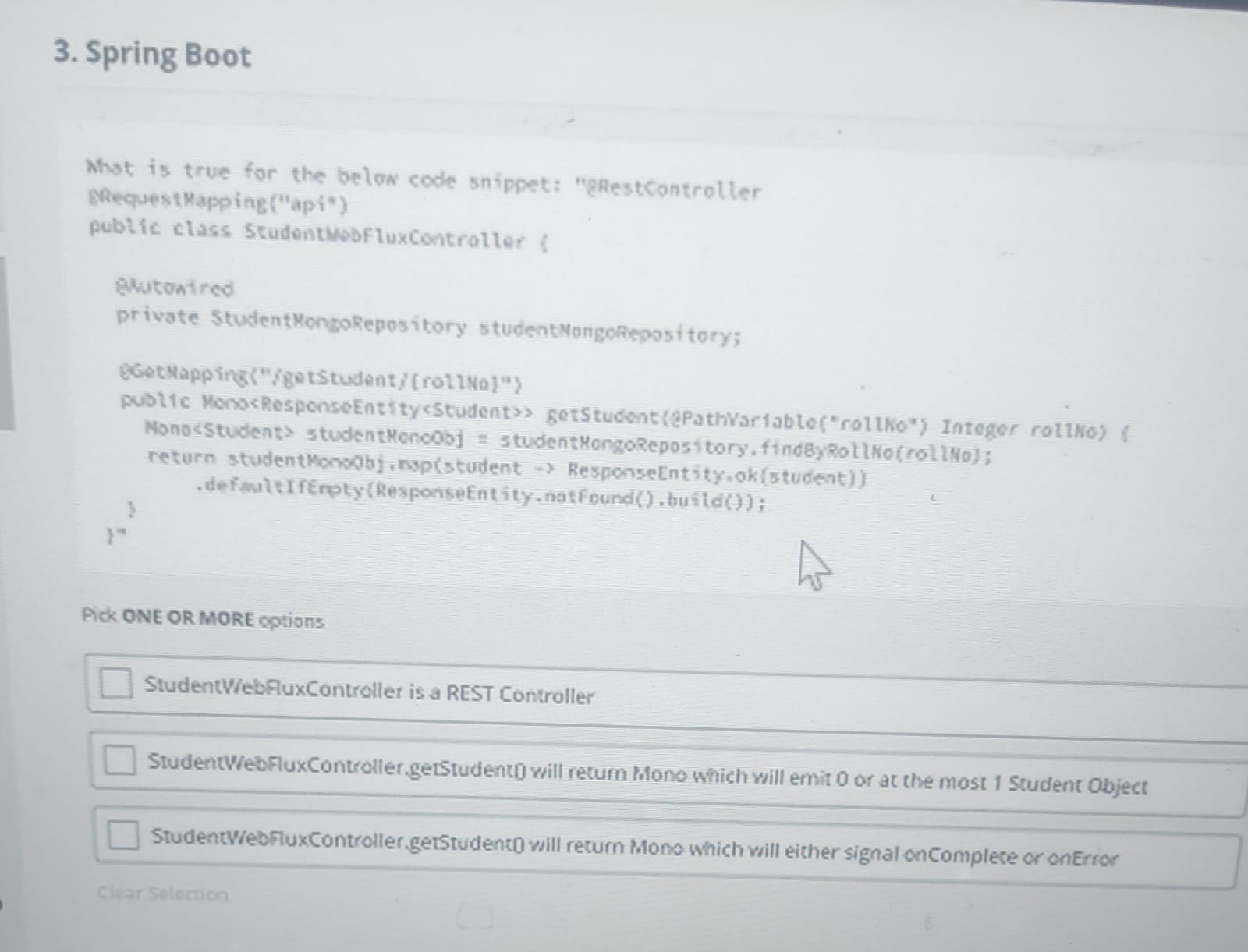 Solved Spring BootWhat is true for the below code snippet: | Chegg.com