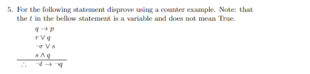 Solved 5. For the following statement disprove using a | Chegg.com