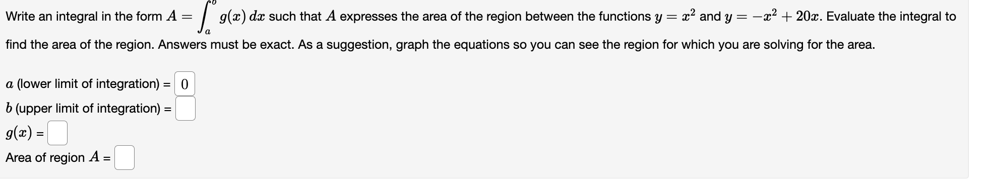 Solved Write an integral in the form A=∫aog(x)dx such that A | Chegg.com