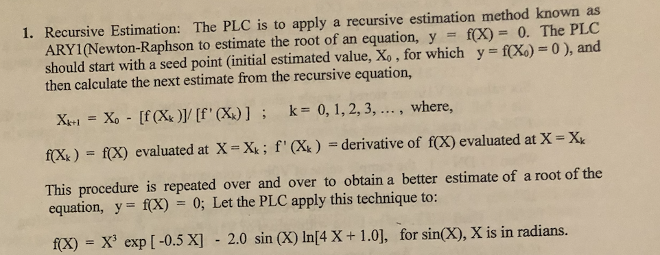 1. Recursive Estimation: The PLC is to apply a | Chegg.com