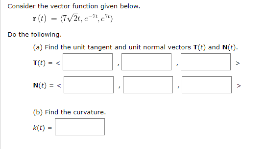 Solved Consider the vector function given below. r(t) = | Chegg.com