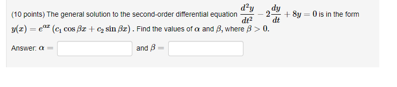 Solved (10 points) The general solution to the second-order | Chegg.com