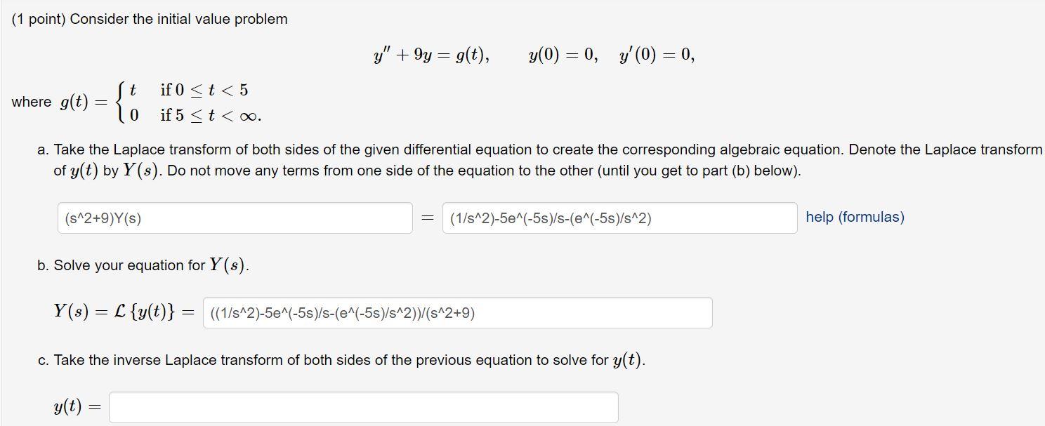 Solved (1 point) Consider the initial value problem y" +9y = | Chegg.com