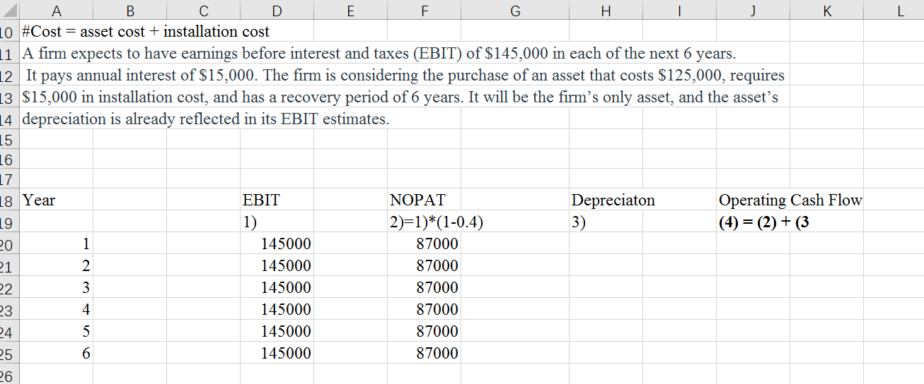 Solved Calculate the firm’s operating cash flows for each of | Chegg.com