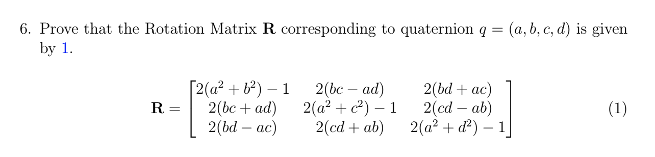 Solved 6. Prove that the Rotation Matrix R corresponding to | Chegg.com