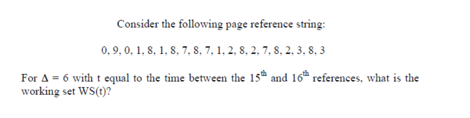 Solved Consider the following page reference string: 0,9,0, | Chegg.com