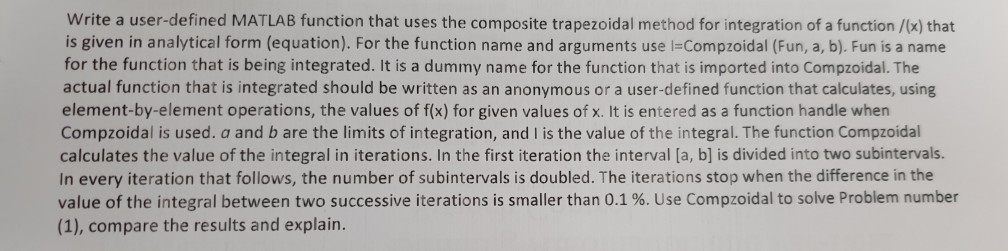 Solved Write a user-defined MATLAB function that uses the | Chegg.com