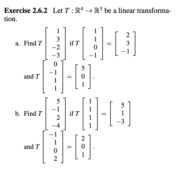 Solved Exercise 2.6.2 Let T : R4 → R3 be a linear | Chegg.com