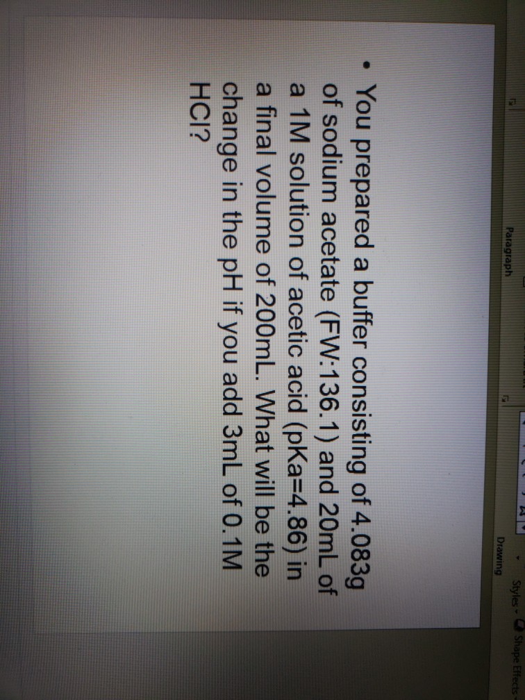 Solved Paragraph Drawing You prepared a buffer consisting of | Chegg.com