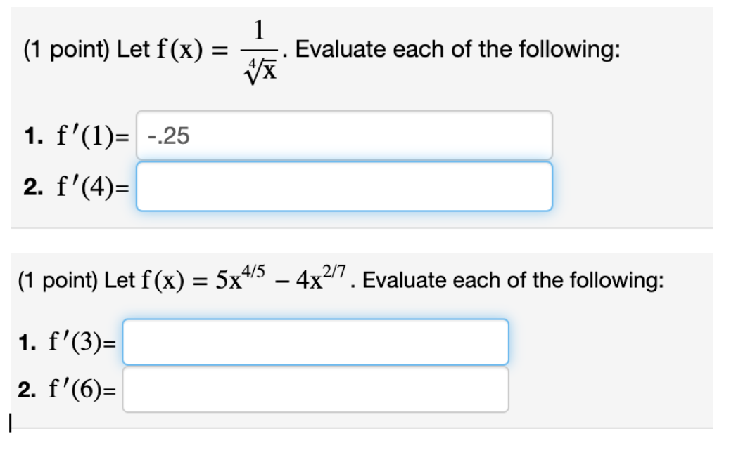 Solved (1 ﻿point) ﻿Let f(x)=1x4. ﻿Evaluate each of the | Chegg.com