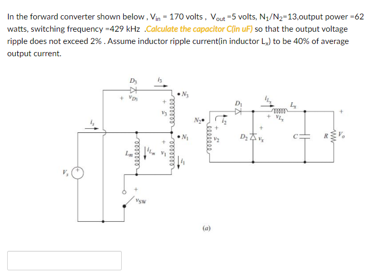Solved In the forward converter shown below, Vin = 170 | Chegg.com