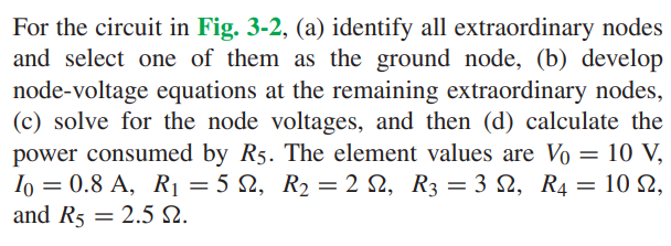 Solved For the circuit in Fig. 3-2, (a) identify all | Chegg.com