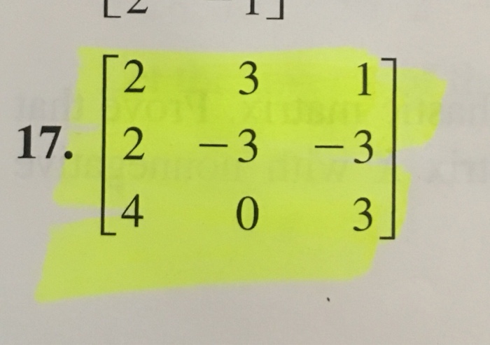 Solved Finding the Inverse of a Matrix In Exercises 15-18, | Chegg.com