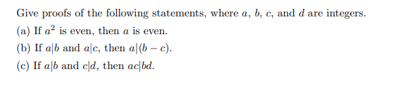 Solved Give proofs of the following statements, where a,b,c, | Chegg.com