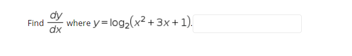 Solved Find dy - where y=log2(x2 + 3x + 1). dx | Chegg.com