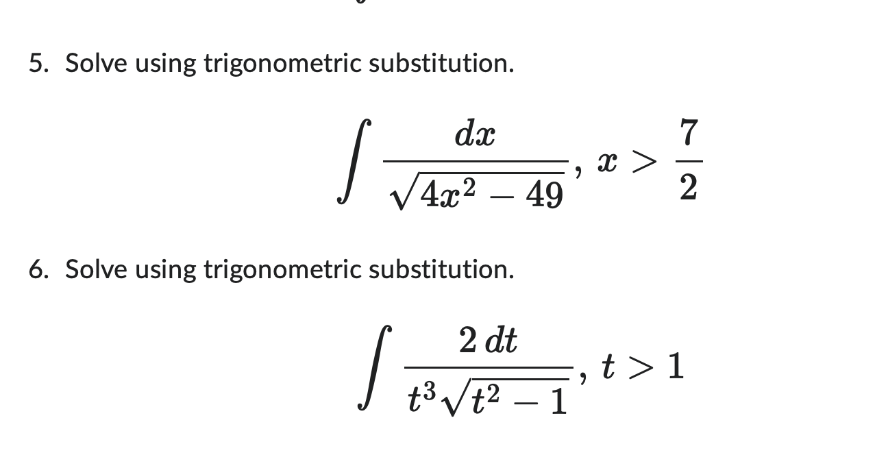 Solved 5. Solve using trigonometric substitution. | Chegg.com