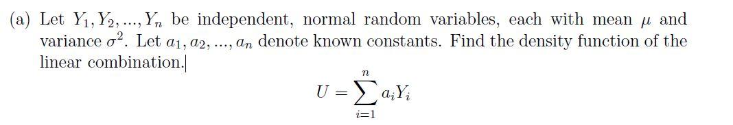 Solved a) Let Y1,Y2,…,Yn be independent, normal random | Chegg.com