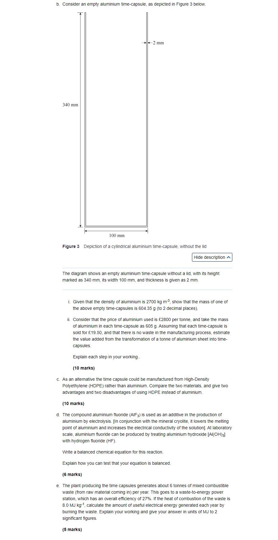 Solved b. Consider an empty aluminium time-capsule, as | Chegg.com