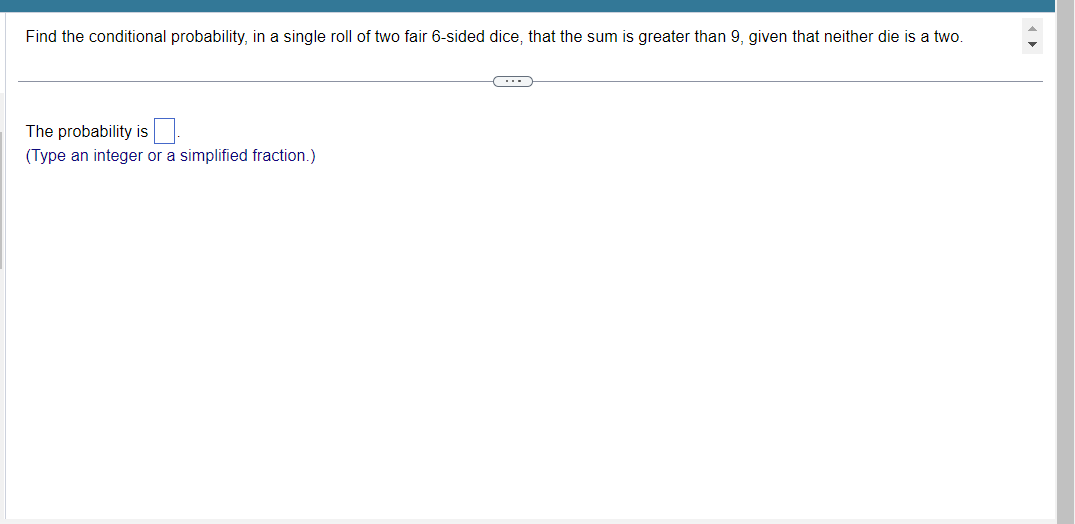 Solved Find the conditional probability, in a single roll of | Chegg.com
