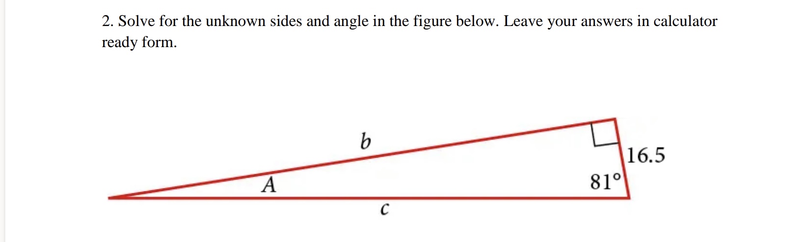 Solved 2. Solve for the unknown sides and angle in the | Chegg.com