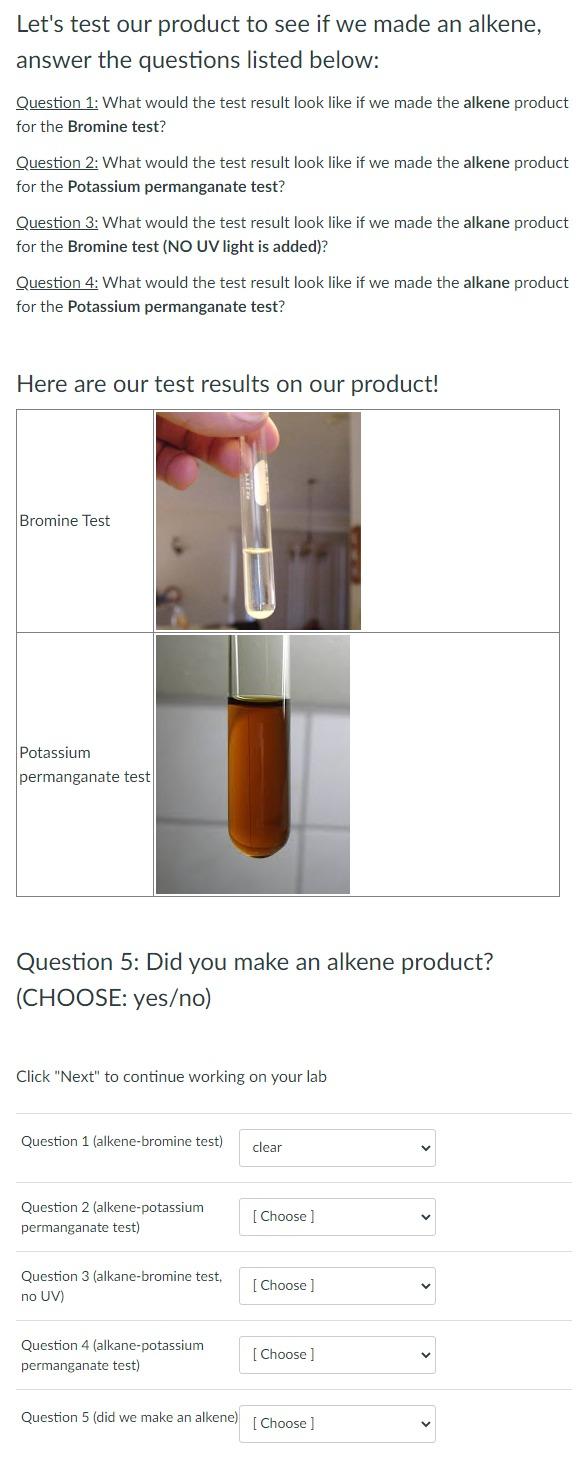 Solved Let's test our product to see if we made an alkene, | Chegg.com