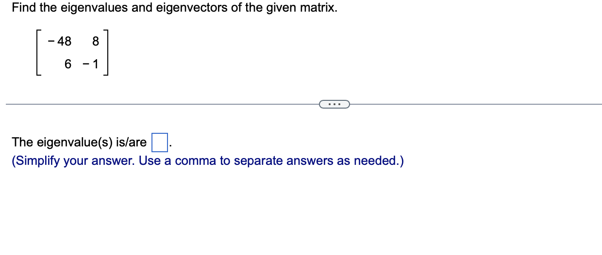 Find the eigenvalues and eigenvectors of the given | Chegg.com