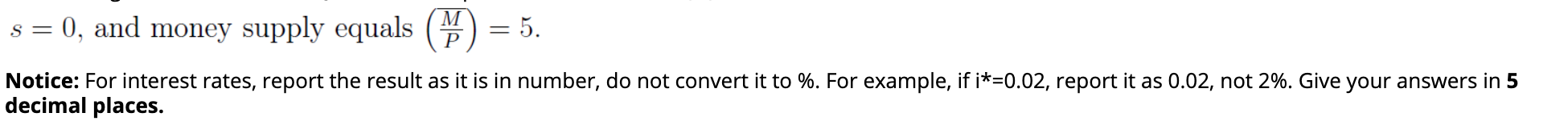 Solved Using this model, calculate equilibrium interest | Chegg.com