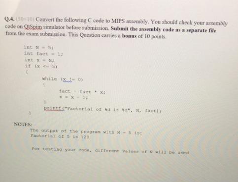 Solved Q.4. 50-to Convert the following code to MIPS | Chegg.com