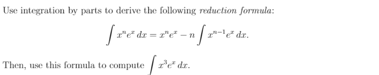 Solved Use integration by parts to derive the following | Chegg.com