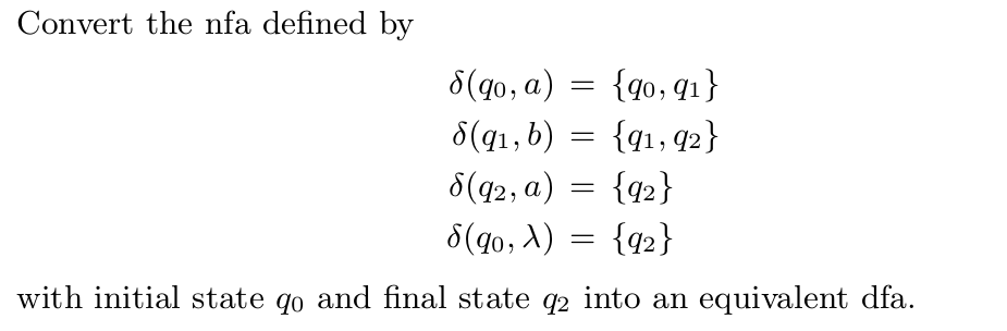 Solved = Convert the nfa defined by 5(qo, a) {qo, q1} | Chegg.com