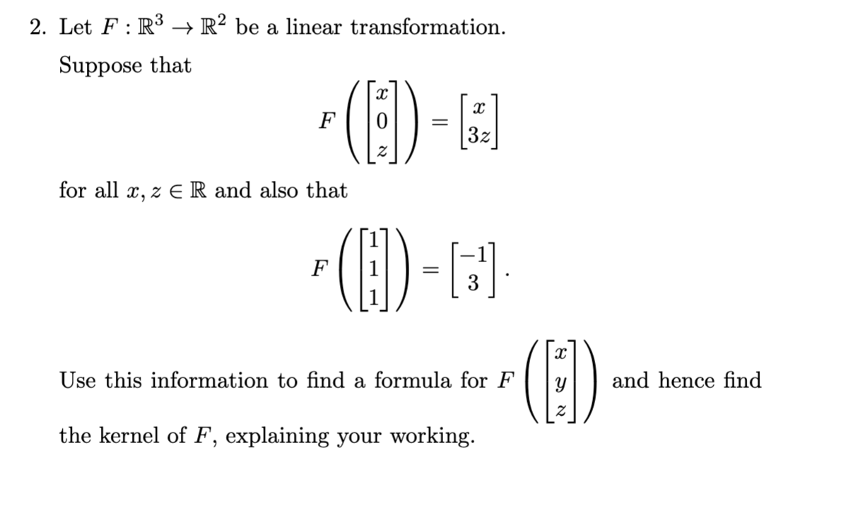 Solved 2. Let F:R3→R2 be a linear transformation. Suppose | Chegg.com