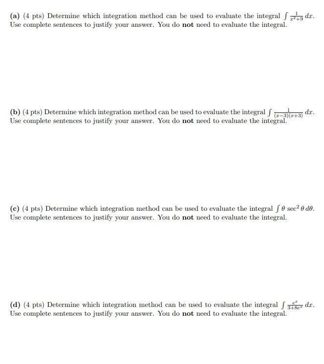 Solved (a) (4 pts) Determine which integration method can be | Chegg.com