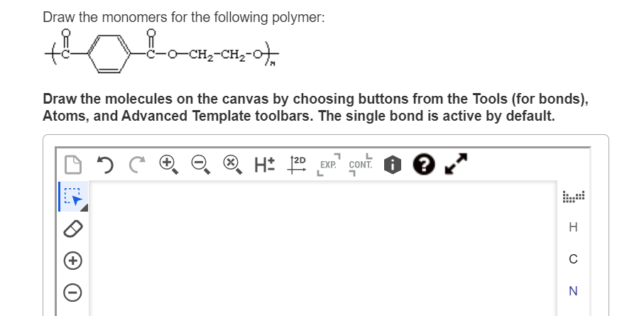 Solved Draw the monomers for the following polymer: Draw the | Chegg.com