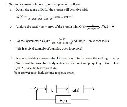 Solved System is shown in Figure 1, answer questions follows | Chegg.com