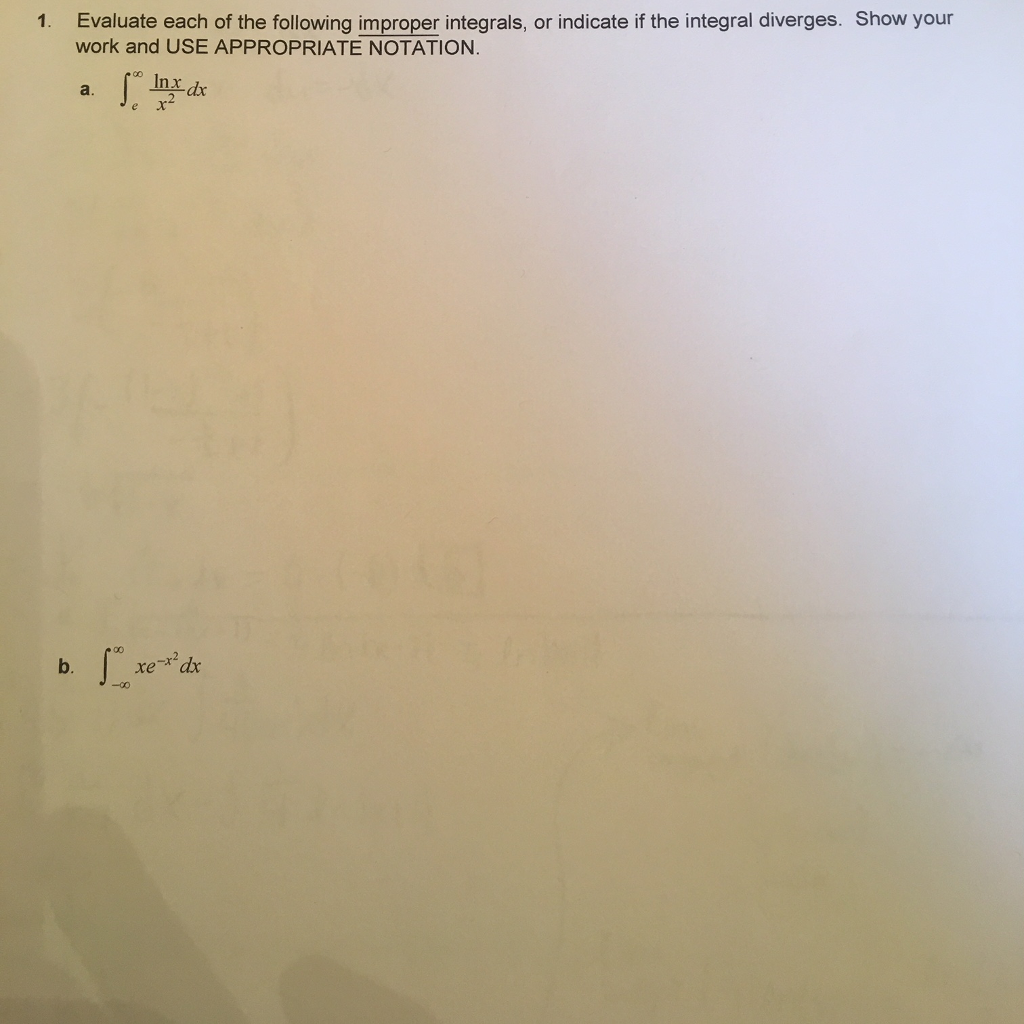 Solved Evaluate each of the following improper integrals, or | Chegg.com