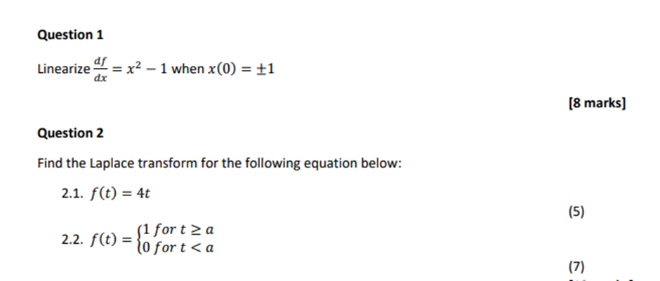 Solved Question 1 df Linearize = x2 - 1 when x(0) = +1 – dx | Chegg.com