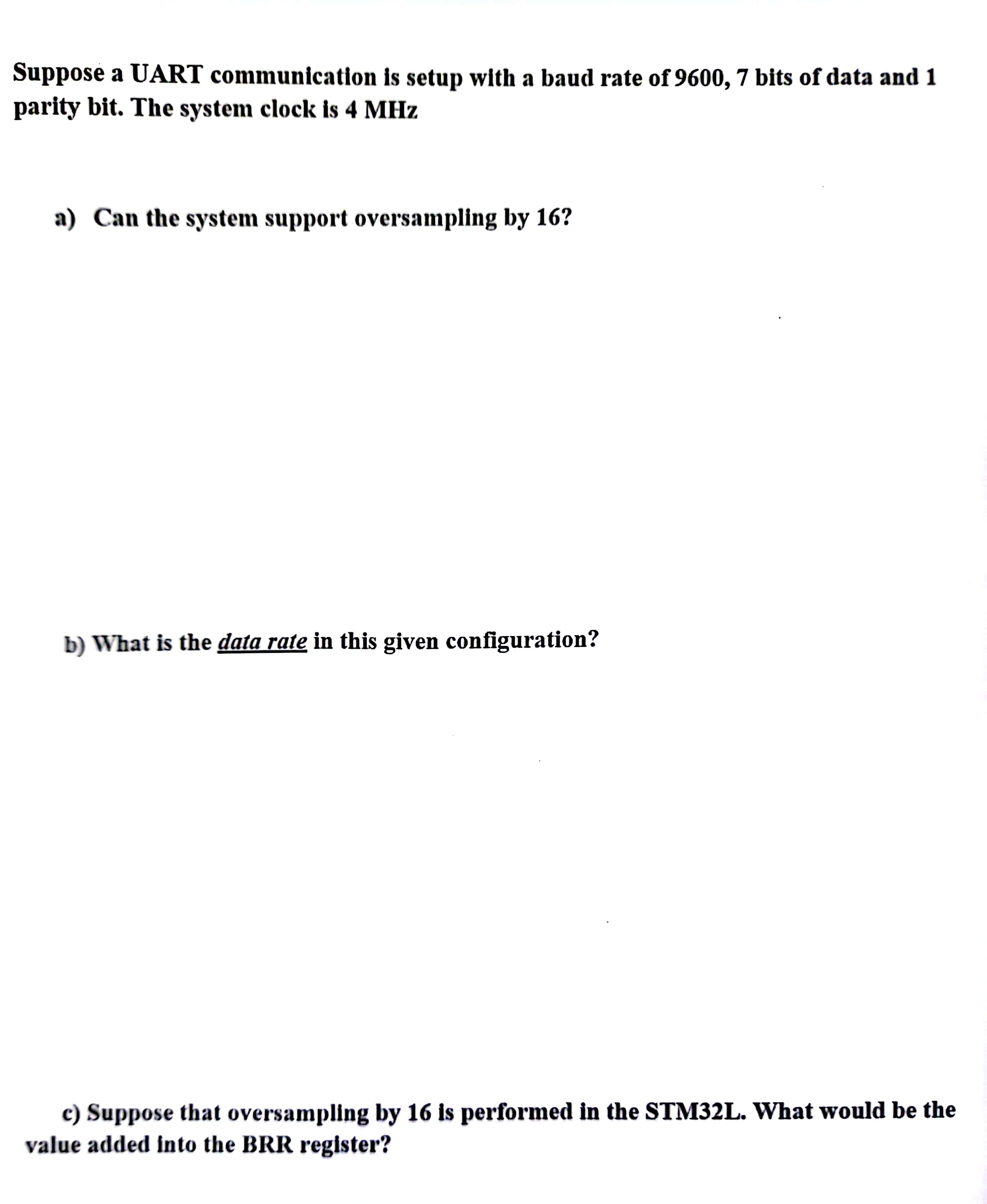 Solved Suppose a UART communication is setup with a baud | Chegg.com