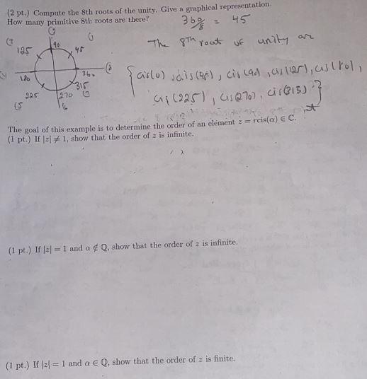 Solved (2 pt.) Compute the 8th roots of the unity. Give a | Chegg.com