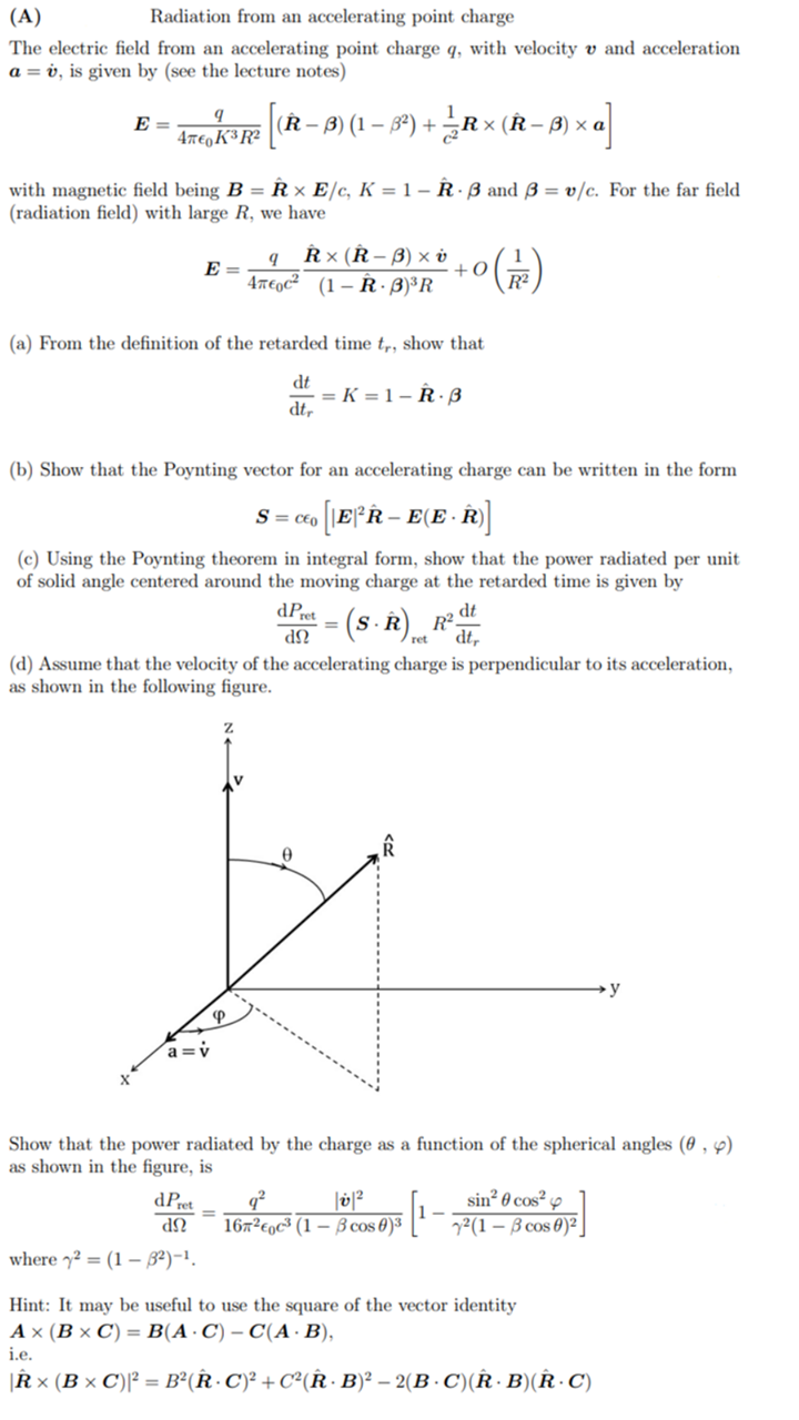 Solved (A) Radiation from an accelerating point charge The | Chegg.com