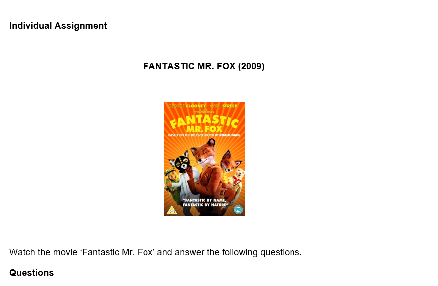 Individual Assignment FANTASTIC MR. FOX (2009) GEORGE | Chegg.com