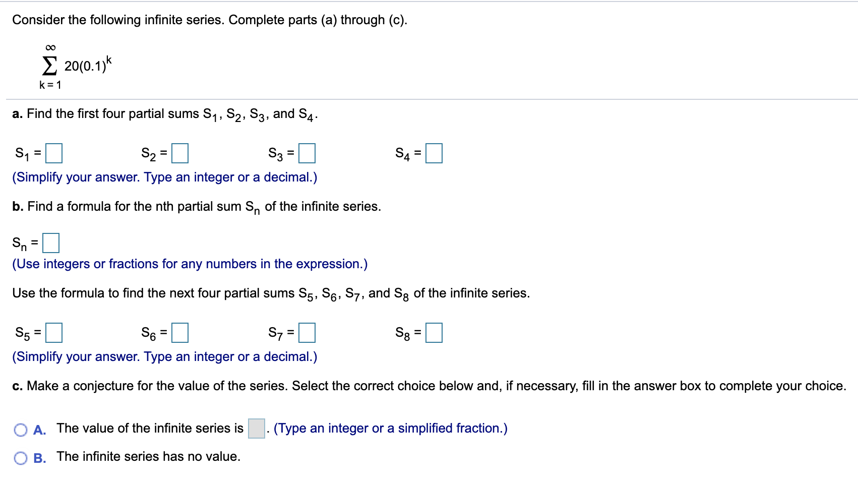 Solved Consider the following infinite series. Complete | Chegg.com